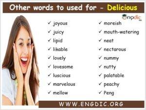 300+ Useful Synonyms for Delicious, Other Words for Delicious - EngDic