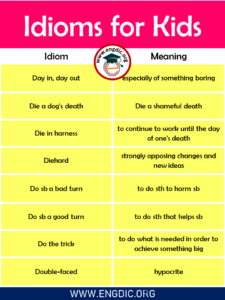 List of Idioms for Kids with Meaning and Examples PDF - EngDic