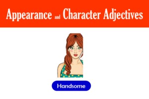 Appearance Adjectives List: Words to Describe Appearance and Character ...