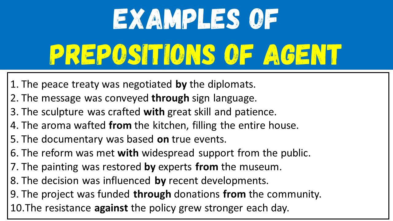 10 Examples of Prepositions of Agent in Sentences - EngDic