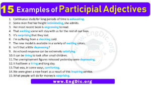 15 Examples of Participial Adjectives in Sentences - EngDic