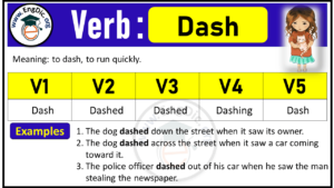 Dash Verb Forms: Past Tense and Past Participle (V1 V2 V3) - EngDic