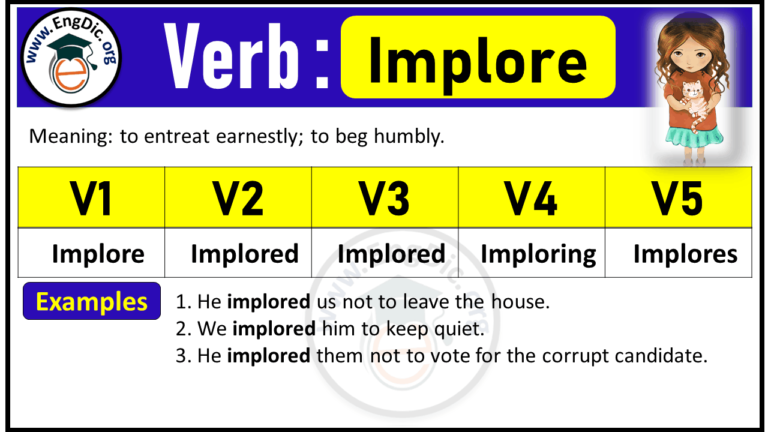Implore Verb Forms: Past Tense and Past Participle (V1 V2 V3) - EngDic