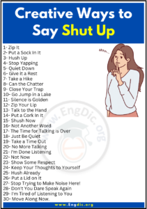 30+ Creative Ways to Say Shut Up - EngDic