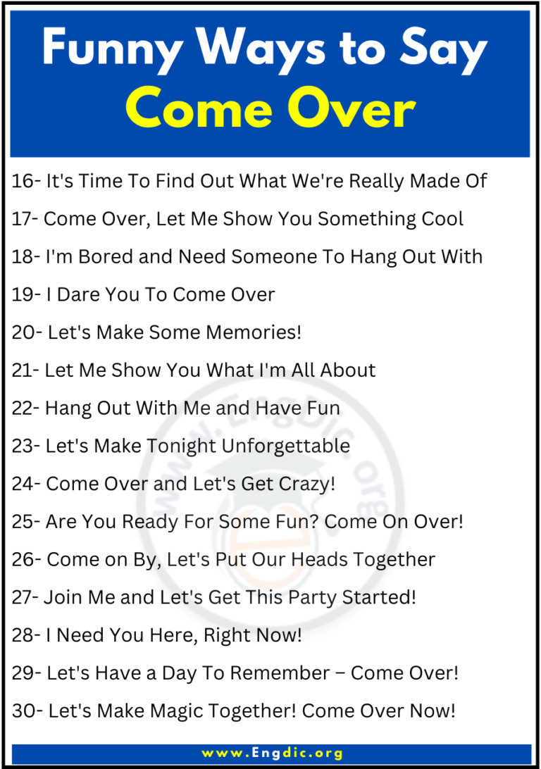 30+ Funny Ways to Say Come Over - EngDic