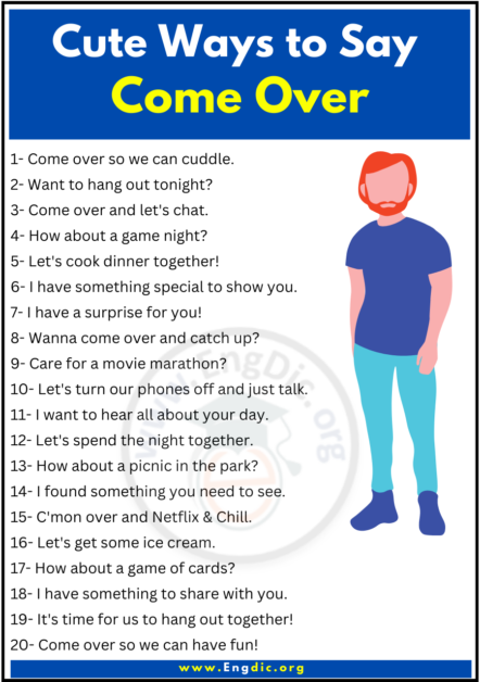 60+ Sweet, Cute Other Ways to Say "Come Over" - EngDic