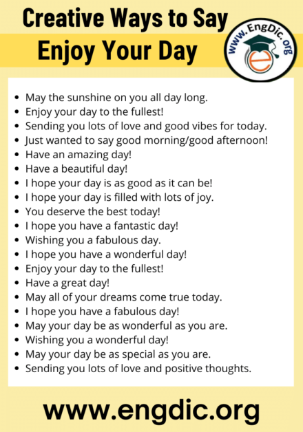 30+ Creative Ways to Say Enjoy Your Day - EngDic