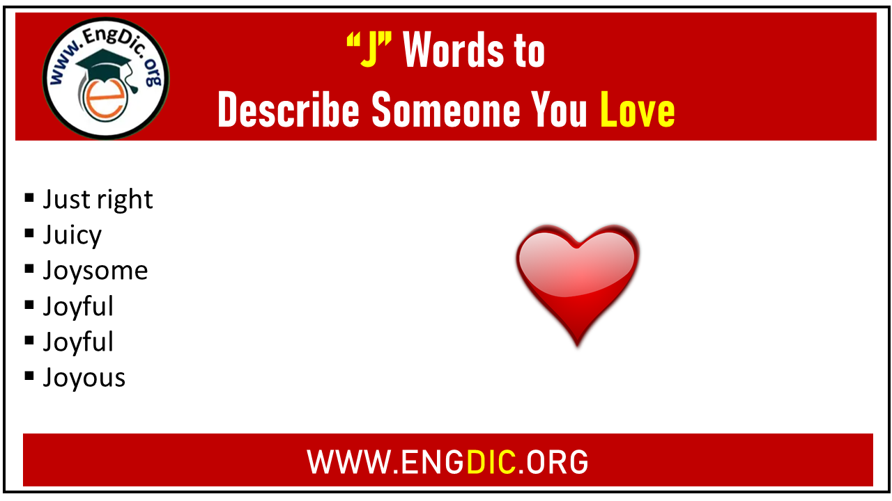 20 J Words To Describe Someone You Love EngDic