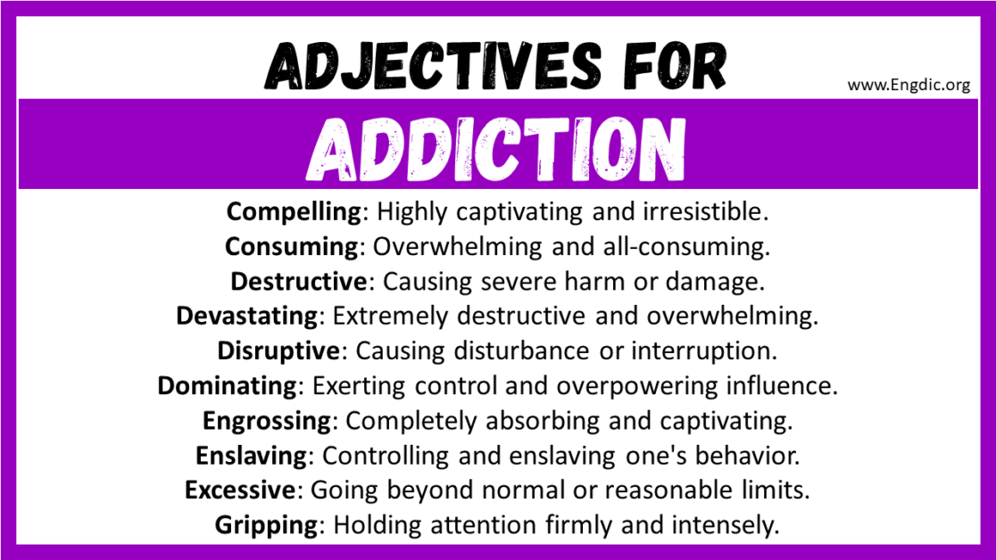20+ Best Words to Describe Addiction, Adjectives for Addiction - EngDic
