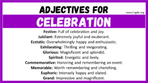 20+ Best Words to Describe Celebration, Adjectives for Celebration - EngDic