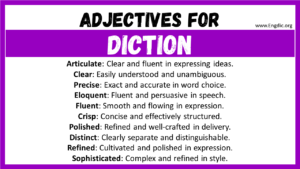 20+ Best Words to Describe Diction, Adjectives for Diction - EngDic