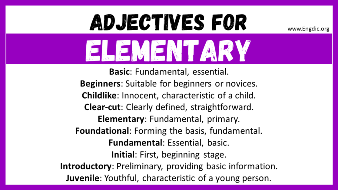 20+ Best Words to Describe Elementary, Adjectives for Elementary - EngDic