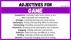 20+ Best Words to Describe a Game, Adjectives for Game - EngDic