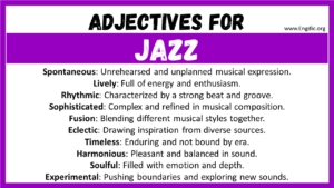 20+ Best Words to Describe Jazz, Adjectives for Jazz - EngDic