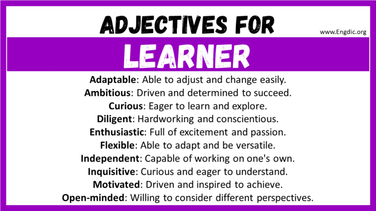 20+ Best Words to Describe Learner, Adjectives for Learner - EngDic