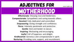 20+ Best Words to Describe Motherhood, Adjectives for Motherhood - EngDic