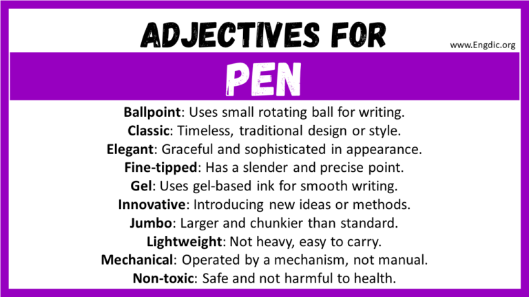 20+ Best Words to Describe Pen, Adjectives for Pen - EngDic