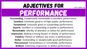 20+ Best Words to Describe Performance, Adjectives for Performance - EngDic