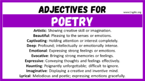 20+ Best Words to Describe Poetry, Adjectives for Poetry - EngDic