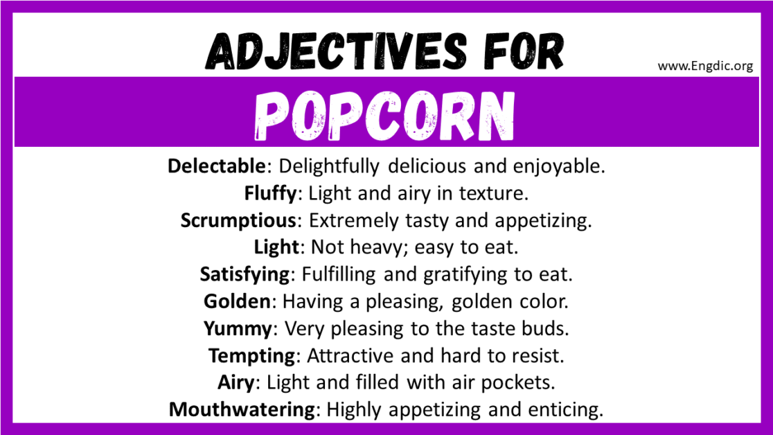 20+ Best Words to Describe Popcorn, Adjectives for Popcorn - EngDic