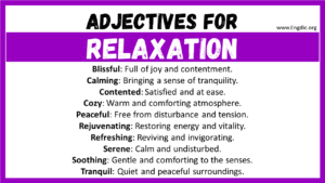 20+ Best Words to Describe Relaxation, Adjectives for Relaxation - EngDic