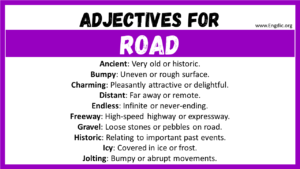 20+ Best Words to Describe Road, Adjectives for Road - EngDic