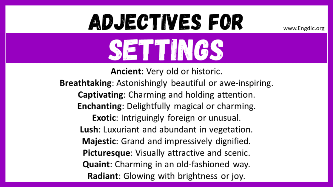 20+ Best Words to Describe Settings, Adjectives for Settings - EngDic