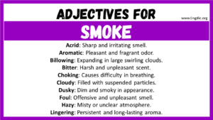 20+ Best Words to Describe Smoke, Adjectives for Smoke - EngDic
