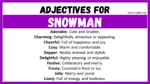 20+ Best Words to Describe Snowman, Adjectives for Snowman - EngDic