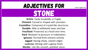 20+ Best Words to Describe Stone, Adjectives for Stone - EngDic