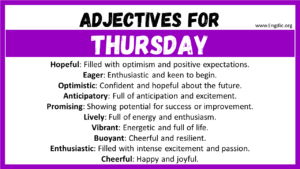 20+ Best Words to Describe Thursday, Adjectives for Thursday - EngDic