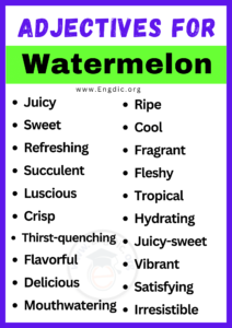20+ Best Words to Describe a Watermelon, Adjectives for Watermelon - EngDic
