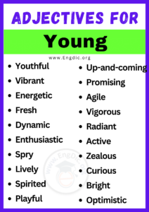 20+ Best Words to Describe a Young, Adjectives for Young - EngDic