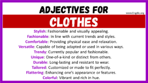 20+ Best Words to Describe Clothes, Adjectives for Clothes - EngDic