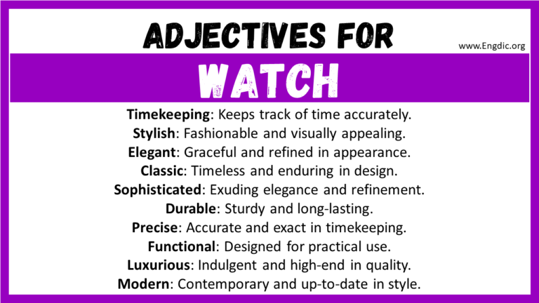 20+ Best Words to Describe a Watch, Adjectives for Watch - EngDic