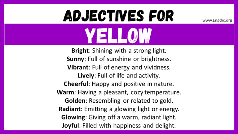 20+ Best Words to Describe a Yellow, Adjectives for Yellow - EngDic