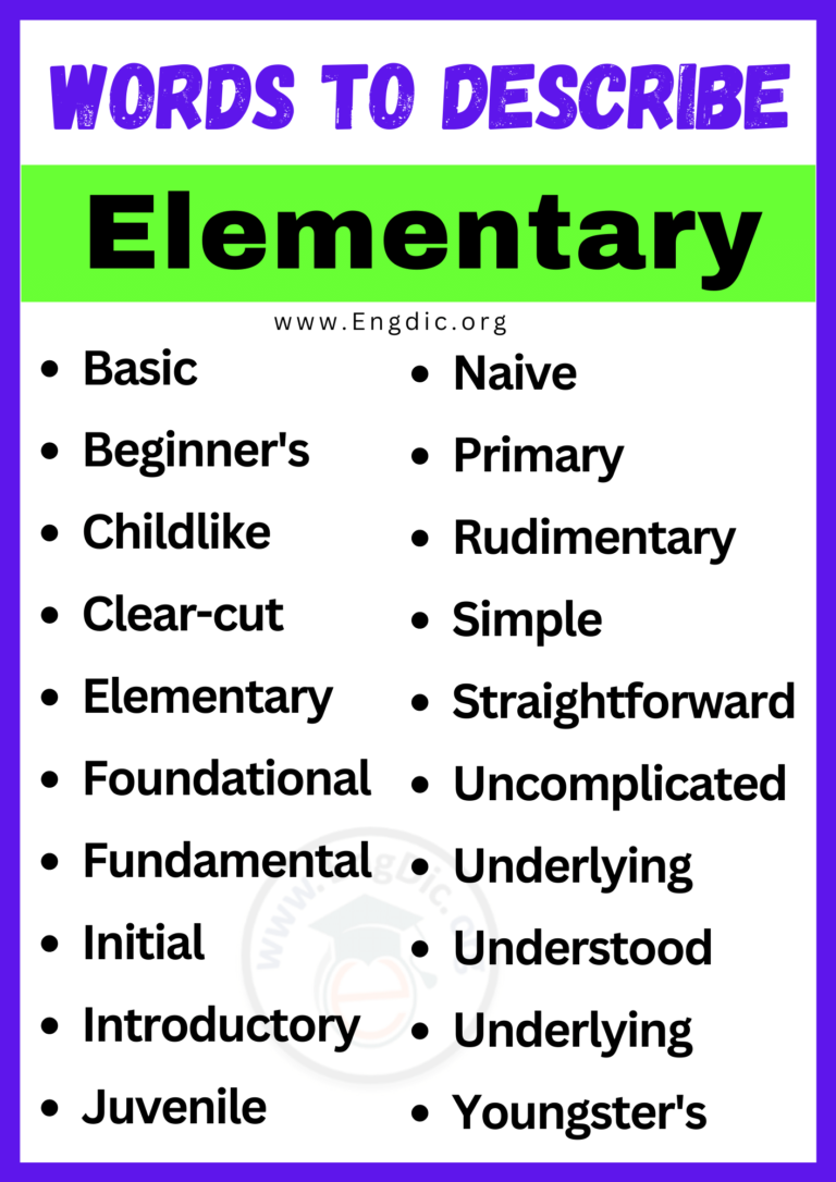 20+ Best Words to Describe Elementary, Adjectives for Elementary - EngDic