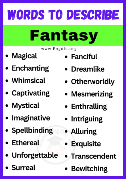 20+ Best Words to Describe Fantasy, Adjectives for Fantasy - EngDic