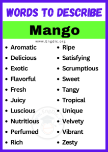 20+ Best Words to Describe Mango, Adjectives for Mango - EngDic