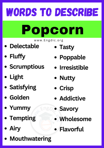 20+ Best Words to Describe Popcorn, Adjectives for Popcorn - EngDic