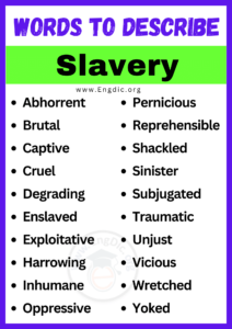 20+ Best Words to Describe Slavery, Adjectives for Slavery - EngDic