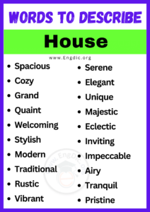 20+ Best Words to Describe a House, Adjectives for House - EngDic