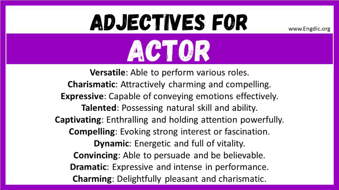 20+ Best Words to Describe Actor, Adjectives for Actor - EngDic