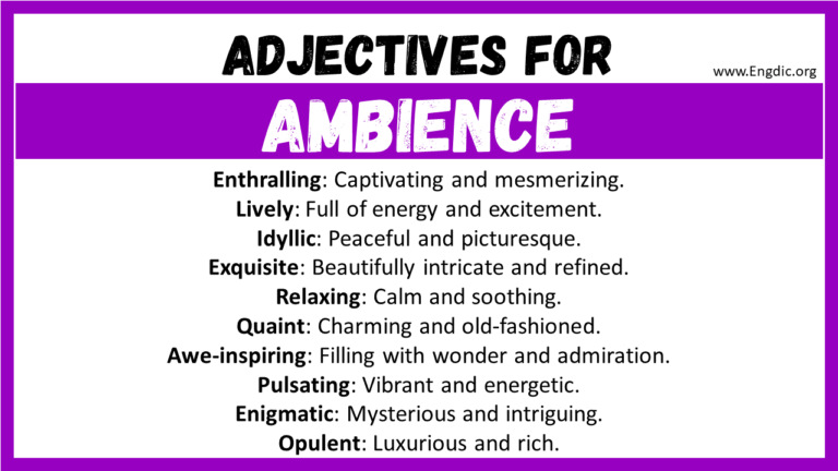 20+ Best Words to Describe Ambience, Adjectives for Ambience - EngDic