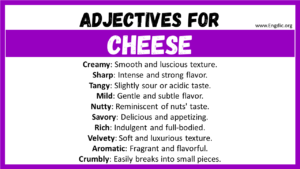 20+ Best Words to Describe Cheese, Adjectives for Cheese - EngDic