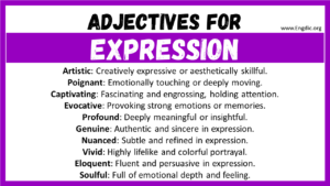 20+ Best Words to Describe Expression, Adjectives for Expression - EngDic