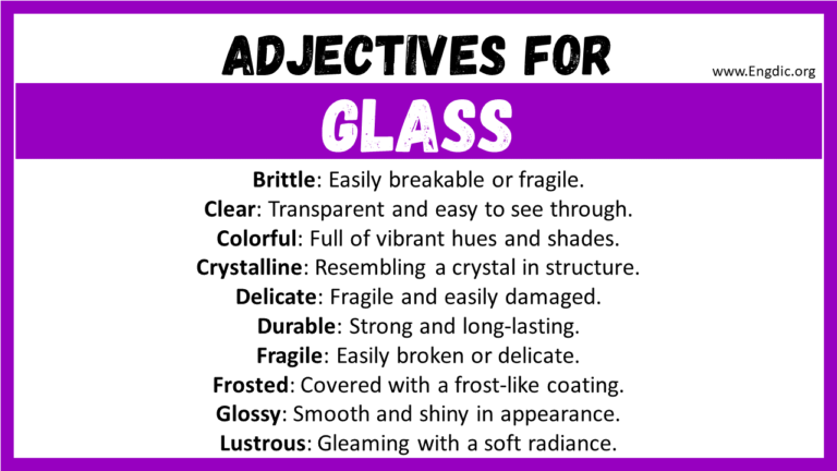 20+ Best Words to Describe Glass, Adjectives for Glass - EngDic