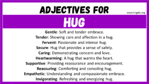 20+ Best Words to Describe Hug, Adjectives for Hug - EngDic