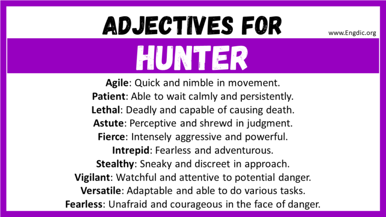 20+ Best Words to Describe Hunter, Adjectives for Hunter - EngDic