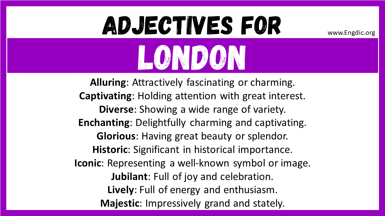 20+ Best Words to Describe London, Adjectives for London - EngDic